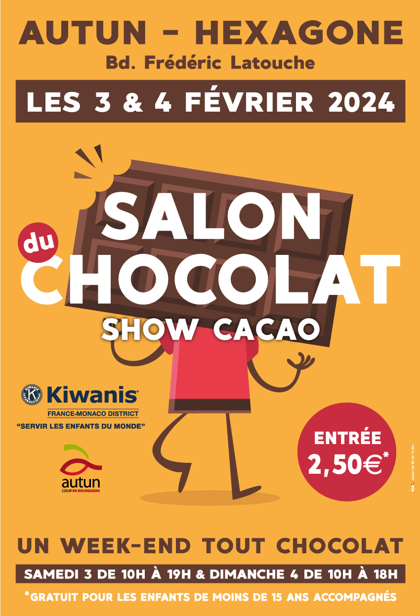 Salon du Chocolat SHOW CACAO par le club d'Autun - Kiwanis